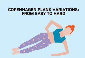 How to Do the Copenhagen Plank: Technique and Popular Progressions ...